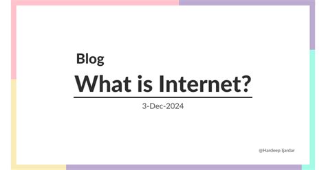 hardeep ijardar on linkedin what is internet