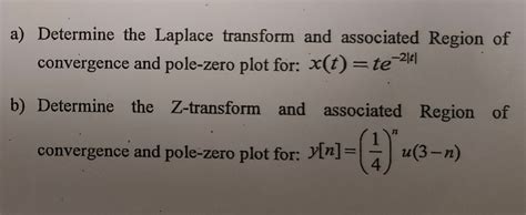 Solved A Determine The Laplace Transform And Associated