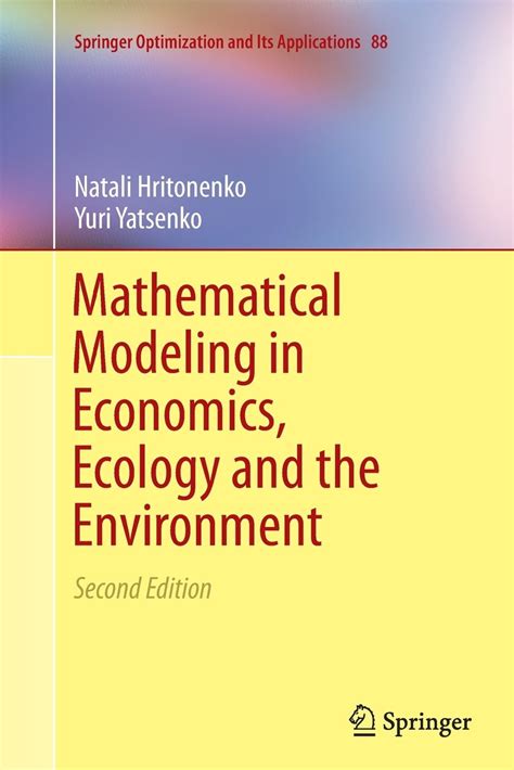 Springer Optimization And Its Applications Mathematical Modeling In Economics Ecology And The