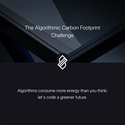 The Algorithmic Carbon Footprint Challenge → Scenario