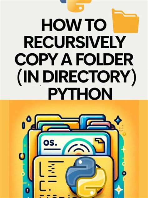 How To Recursively Copy A Folder Directory In Python Python Central