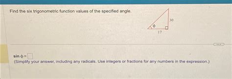 Solved Find The Six Trigonometric Function Values Of The