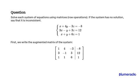 Solved Solve Each System Of Equations Using Matrices Row Operations