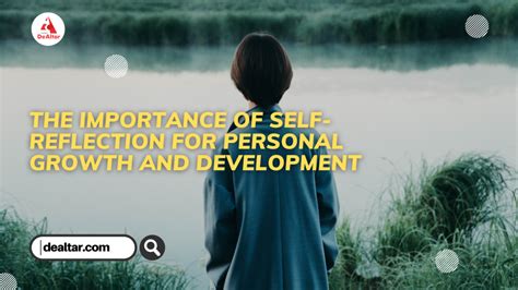 Self Reflection For Personal Growth And Development Dealtar