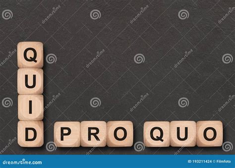 Quid Pro Quo Printed On Wooden Cube Stock Photo Image Of Appointment