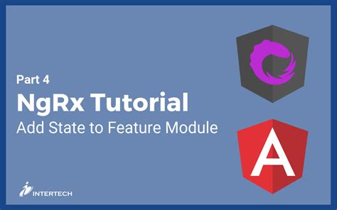 NgRx Add State To Feature Module Consulting Intertech