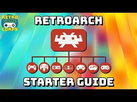 Retroarch Starter Guide 2022