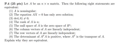 Solved P 4 25 Pts Let A Be An N×n Matrix Then The