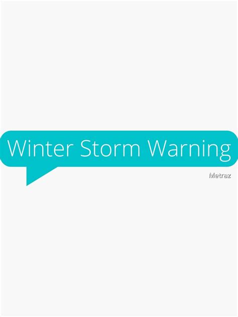 Winter Storm Warning Sticker For Sale By Metraz Redbubble