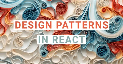 exploring common design patterns in react