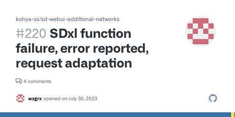 SDxl Function Failure Error Reported Request Adaptation Issue Kohya Ss Sd Webui