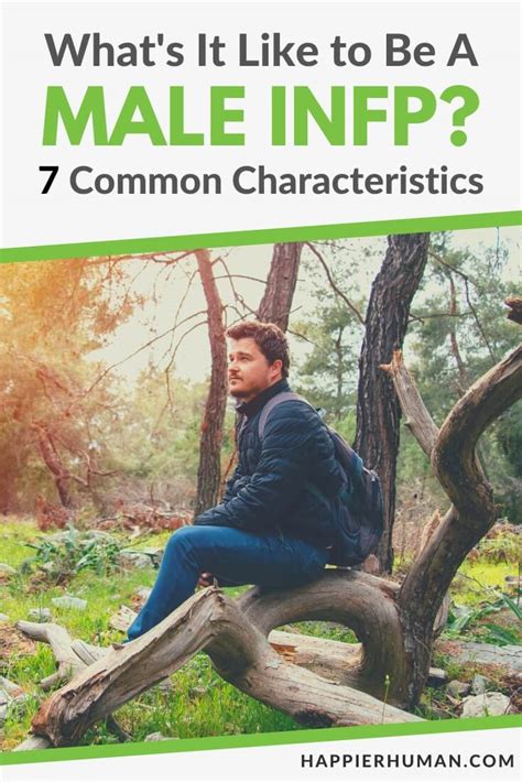 Whats It Like To Be A Male Infp 7 Common Characteristics Happier Human