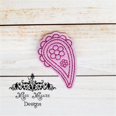 Paisley Feltie Ith Embroidery Design File Miss Meggie Designs