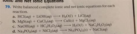 Solved Onic And Net Lonic Equations 79 Write Balanced