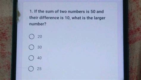 If The Sum Of Two Numbers Is And Their StudyX