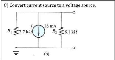 solved convert current source to a voltage source
