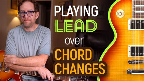 Simple Ideas For Playing Lead Over Chord Changes Guitar Lesson EP533