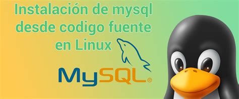 instalar mysql desde codigo fuente en linux david del río pascual