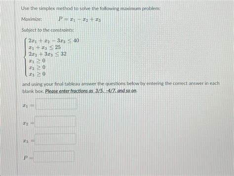 solved use the simplex method to solve the following maximum