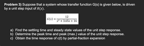 Solved Problem 3 Suppose That A System Whose Transfer