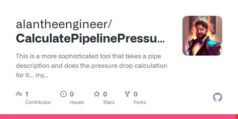 github alantheengineer calculatepipelinepressuredrop this is a more