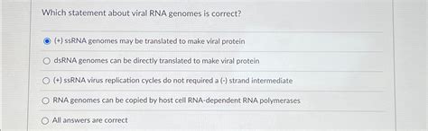 Solved Which Statement About Viral Rna Genomes Is