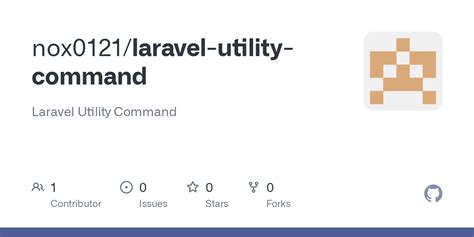Github Nox0121laravel Utility Command Laravel Utility Command