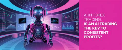 Ai Trading Bot Forex Best Automated Forex Trading Tool