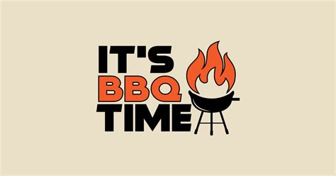 Its Bbq Time Grilling Posters And Art Prints Teepublic