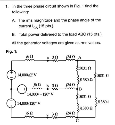 Solved In The Three Phase Circuit Shown In Fig Find The Chegg