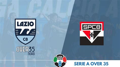 ⚽️lazio C8 Over 35 Nord Vs San Paolo C8 Over Youtube