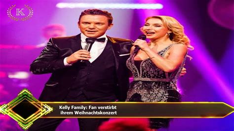 Kelly Family: Fan verstirbt ihrem Weihnachtskonzert - YouTube