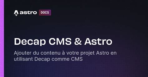 Decap Cms Astro Docs