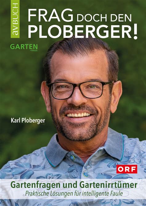 Frag Doch Den Ploberger Gartenfrage Und Gartenirrtümer Biogärtner