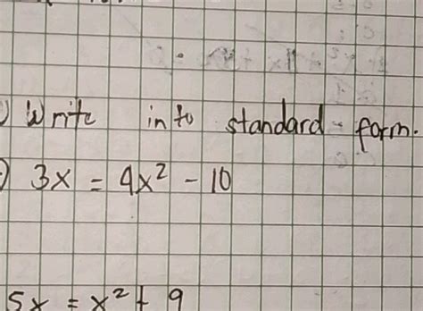 Write Into Standard Form 3 X 4 X2 10 StudyX