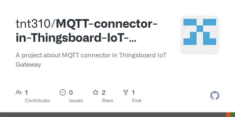 GitHub Tnt MQTT Connector In Thingsboard IoT Gateway A Project About MQTT Connector In