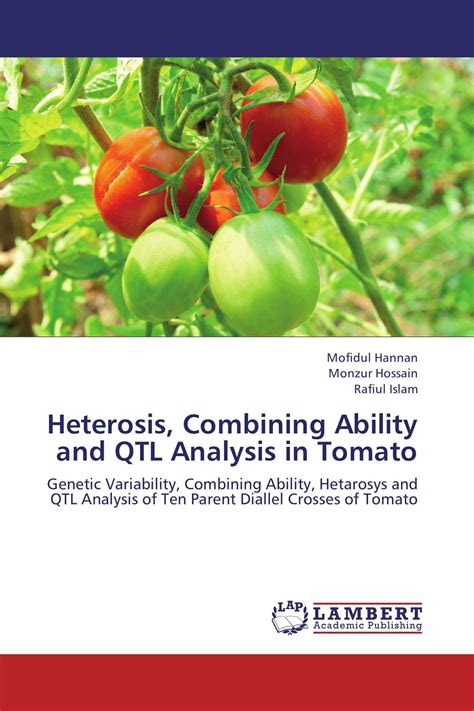 Heterosis Combining Ability And Qtl Analysis In Tomato 978 3 659
