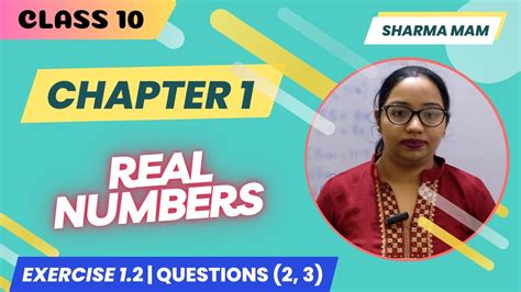 Class 10 Math Exercise 12 Question 2 To 3 Chapter 1 Real