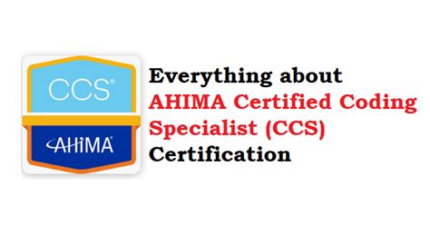 Everything About Ahima Certified Coding Specialist Ccs Certification