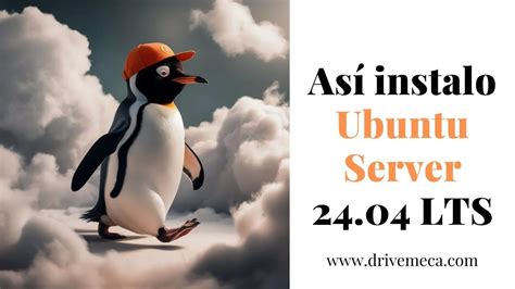 Como Instalar Y Configurar Ubuntu Server 2404 Tutorial Completo