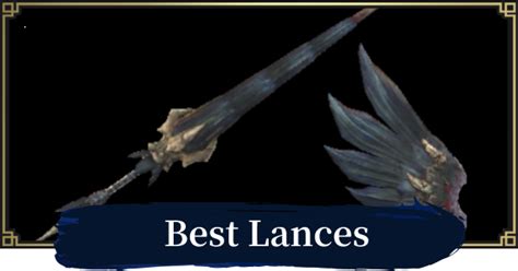 Monster Hunter Rise Best Lance Weapon Gamewith