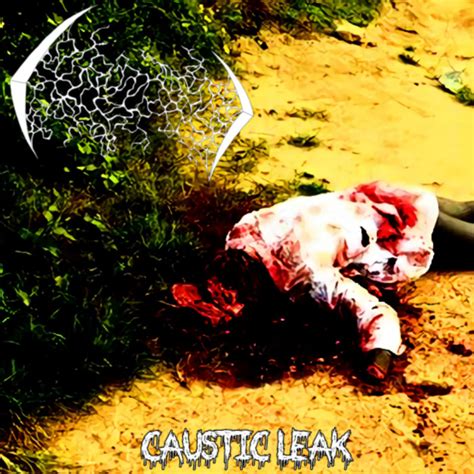 Caustic Leak Coagulated