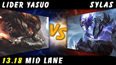 Lider Yasuo Vs Sylas Mid Patch 1318 Yasuo Gameplay Youtube