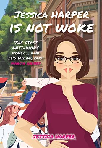 Jessica Harper Is Not Woke Jessica Harper Book 1 The Jessica Harper