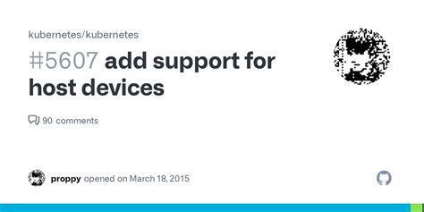 Add Support For Host Devices · Issue 5607 · Kuberneteskubernetes · Github