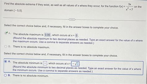 Solved Find The Absolute Extrema If They Exist As Well As