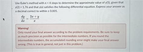 Solved Use Eulers Method With N 4 ﻿steps To Determine The