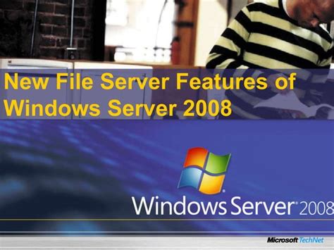 new file server features of windows server 2008 pptx
