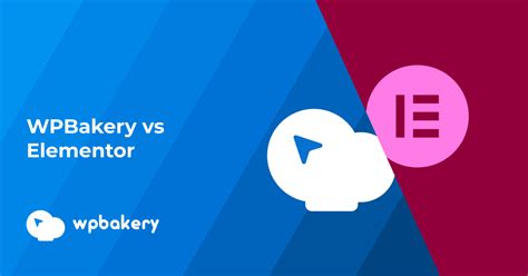 Wpbakery Page Builder Vs Elementor Page Builder Comparison