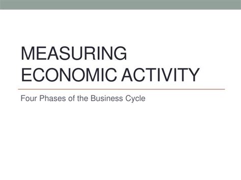 Ppt Measuring Economic Activity Powerpoint Presentation Free